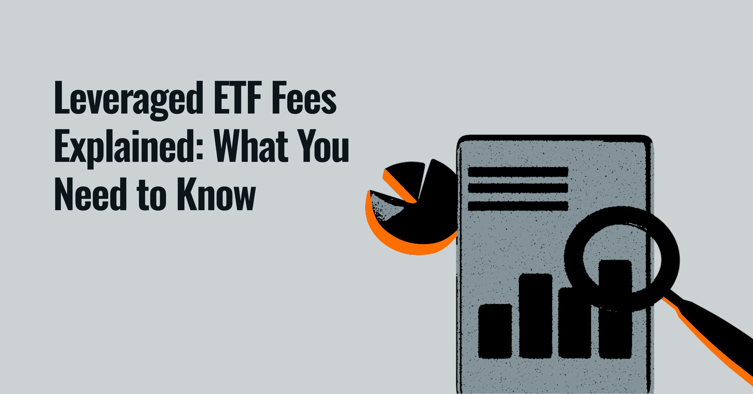 Leveraged ETF Fees Explained: What You Need to Know | LeverageSharesUS