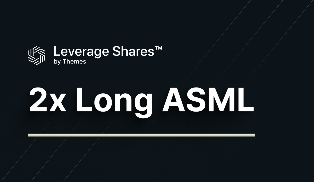 2x Long ASML Daily ETF | ASMG